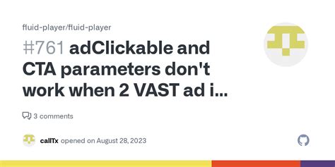 adclickable and cta parameters don t work when 2 vast ad is loaded