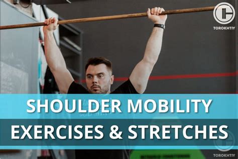 10 Shoulder Mobility Exercises And Stretches Explained