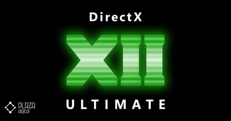 Directx چیست ؟ با دایرکت ایکس آشنا شوید پلازا دیجیتال