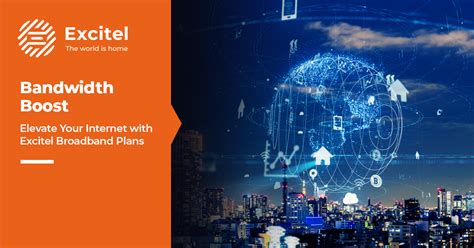 Enhancing Internet Importance Of Bandwidth Excitel