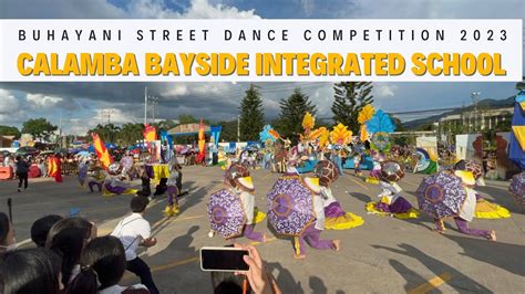 Calamba Bayside Integrated School Calambagong Buhayani Street Dance