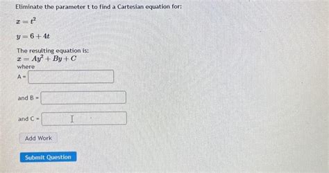 Solved Eliminate The Parameter T To Find A Cartesian