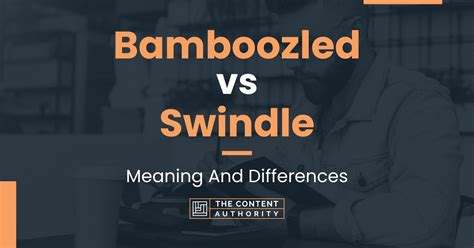 Bamboozle Vs Getting Bamboozled At Terrance Mitchell Blog