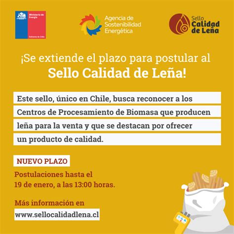 ¡nuevo Plazo Para Postular Al Sello Calidad De Leña Agencia De