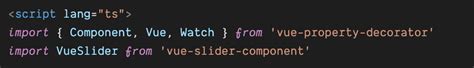 Importing Vue Slider Component Using TS Loader Is Throwing Errors Issue NightCatSama