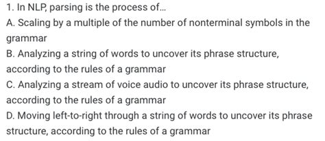 Solved In Nlp ﻿parsing Is The Process Ofa ﻿scaling By A