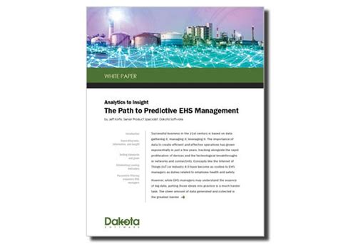 Predictive Ehs Management And Its Key Benefits Dakota Software