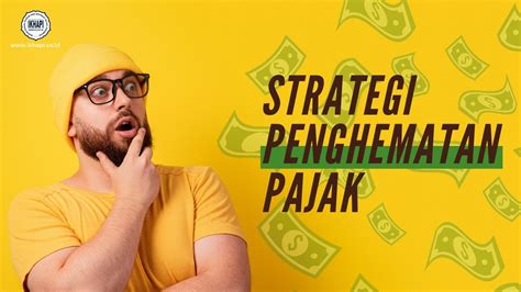 STRATEGI PENGHEMATAN PAJAK YouTube