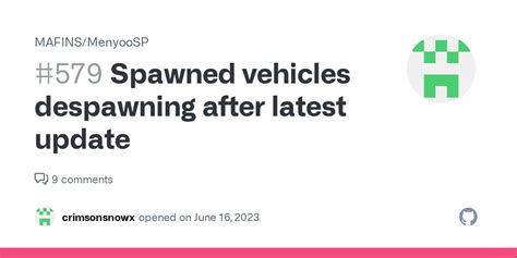 Spawned Vehicles Despawning After Latest Update · Issue 579 · Mafins