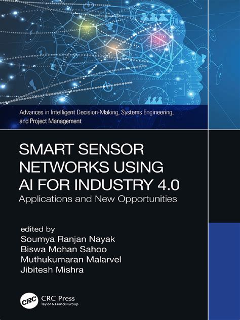 Smart Sensor Networks Using Ai For Industry 40 Applications And New Opportunities Advances In