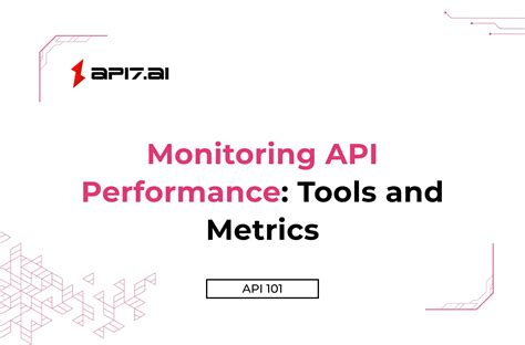 Monitoring Api Performance Tools And Metrics Api7 Ai