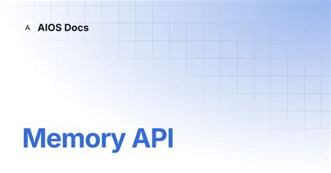 Memory Api Aios Docs