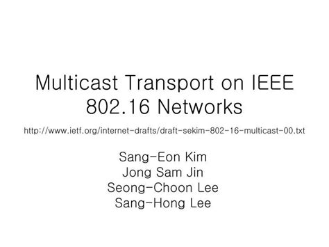 Ppt Multicast Transport On Ieee 80216 Networks Powerpoint Presentation Id6102529