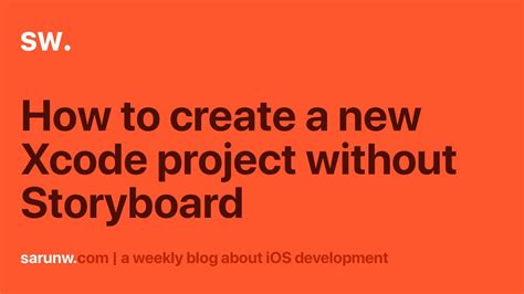 How To Create A New Xcode Project Without Storyboard Rswift