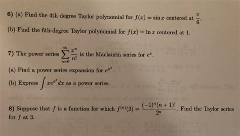 Solved 6 A Find The 4th Degree Taylor Polynomial For