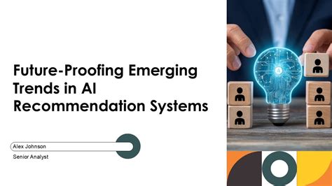 Future Proofing Emerging Trends In Ai Recommendation Systems Ppt Structure Acp