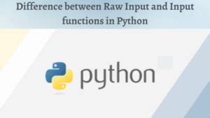 Difference Between Raw Input And Input Functions In Python I Tutorials Input And Raw Input