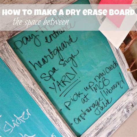 Diy Dry Erase Board Diy Ideas