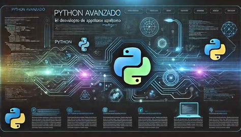python avanzado domina el desarrollo de aplicaciones inteligentes