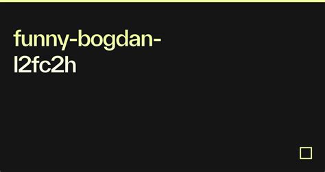 Funny Bogdan L Fc H Codesandbox