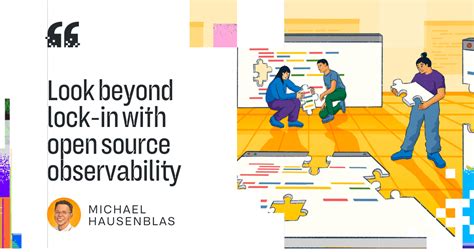 Look Beyond Lock In With Open Source Observability GitHub