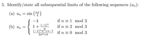 solved 5 identify state all subsequential limits of the