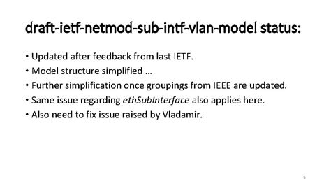 Interface Extensions Yang Vlan Subinterface Yang Status Update