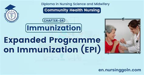 Expanded Programme On Immunization Chapter 4 Community Health Nursing Nursing And Midwifery
