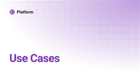 Use Cases Platform