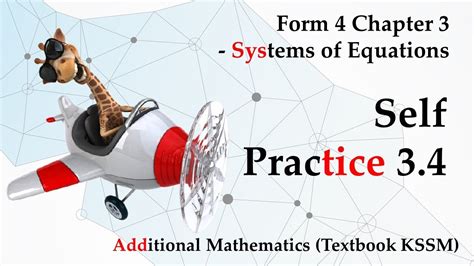 Form 4 Add Maths Kssm Chapter 3 Systems Of Equations Self Practice