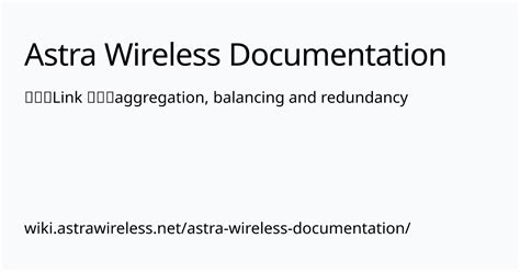 Link aggregation Balancing And Redundancy Astra Wireless Link aggregation Balancing And Redundancy Astra Wireless