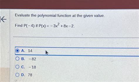 Solved Evaluate The Polynomial Function At The Given Chegg Com