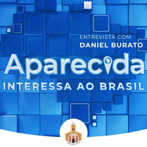 Entrevista Com Daniel Burato Paróquia São José De Vila Zelina