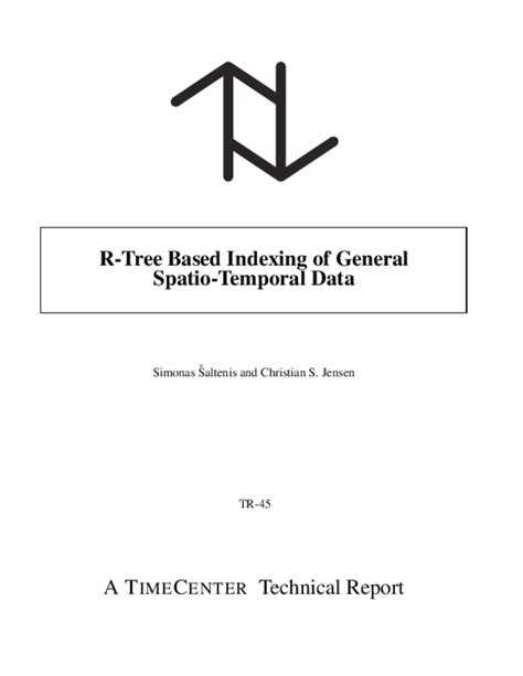 Pdf R Tree Based Indexing Of General Spatio Temporal Data