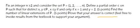 Solved Fix An Integer N And Consider The Set P Chegg