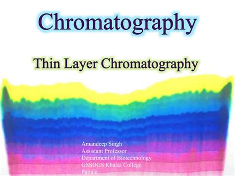 Thin Layer Chromatography Ppt