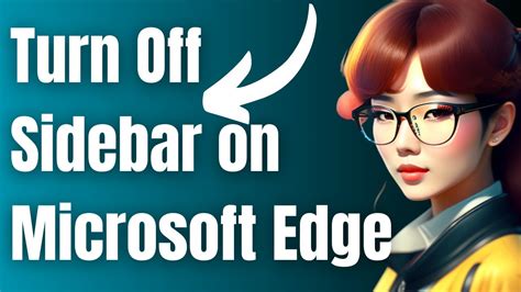 How To Turn Off Sidebar On Microsoft Edge YouTube