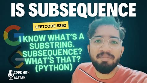Is Subsequence Data Structures And Algorithms Dsa Malayalam Youtube