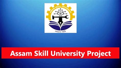 Assam Skill University Project Recruitment 4 Posts