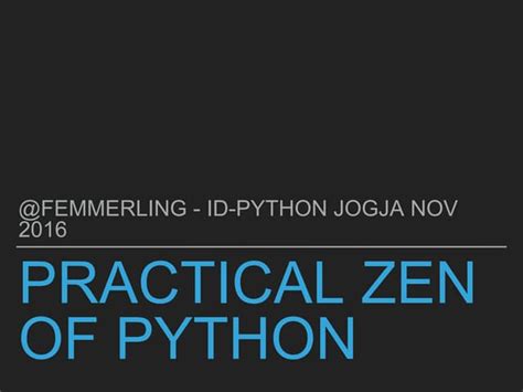 Practical Zen Of Python Pptx