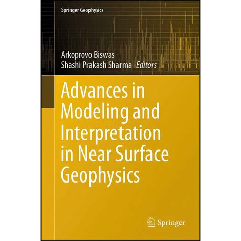 قیمت و خرید کتاب Advances In Modeling And Interpretation In Near Surface Geophysics اثر جمعي از