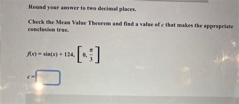 Solved Round Your Answer To Two Decimal Places Check The