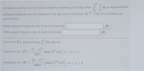 Solved 10 Points Use The Error Formulas To Find The