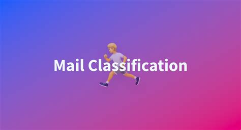 Mail Classification A Hugging Face Space By Esco V10
