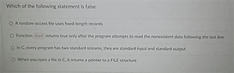 Solved Which Of The Following Statement Is Falsea
