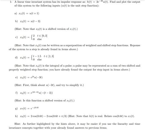 Solved A Linear Time Invariant System Has Its Impulse Chegg