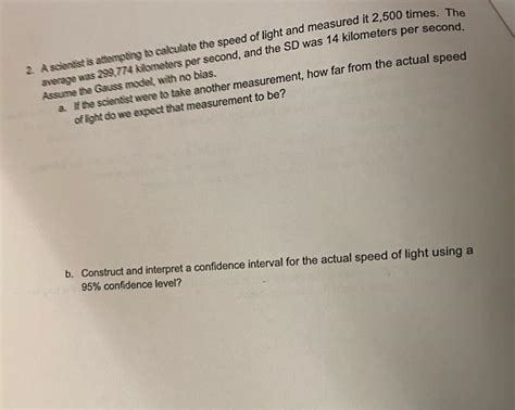 Solved A Scientist Is Attempting To Calculate The Speed Chegg