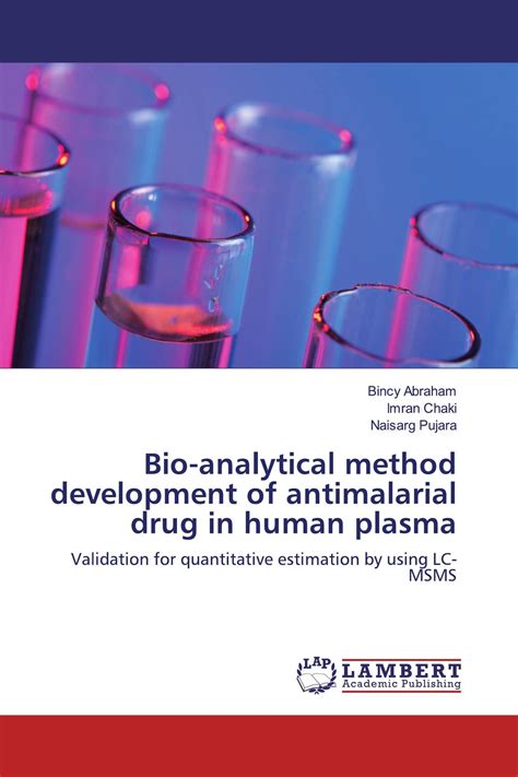 Bio Analytical Method Development Of Antimalarial Drug In Human Plasma