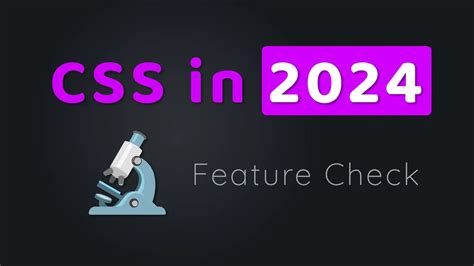 Top 5 CSS Features For 2024
