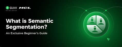 What Is Semantic Segmentation An Exclusive Beginners Guide What Is Semantic Segmentation An Exclusive Beginners Guide